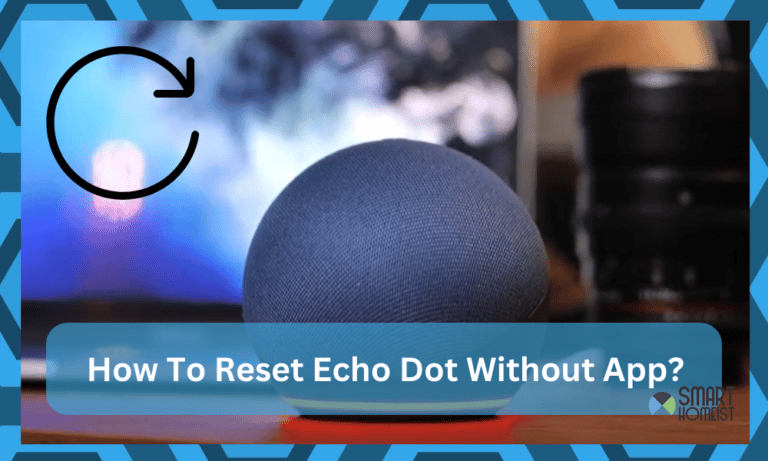 3 Steps To Reset Echo Dot Without App - The Manual Way - Smart Homeist